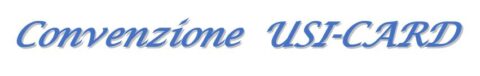 Convenzione USI-CARD - RaiSenior